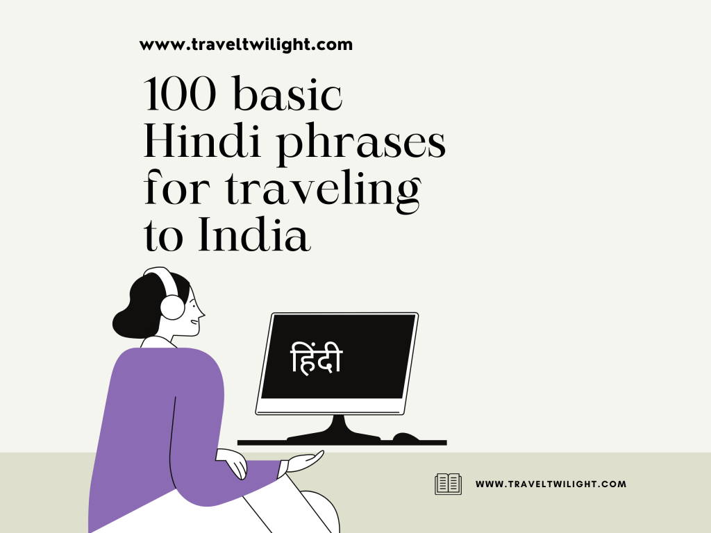 100 Useful Hindi Phrases For Travelling To India - Travel Twilight
